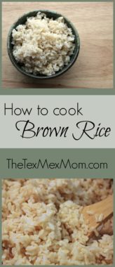 The Best Way to Cook Brown Rice - The Tex-Mex Mom