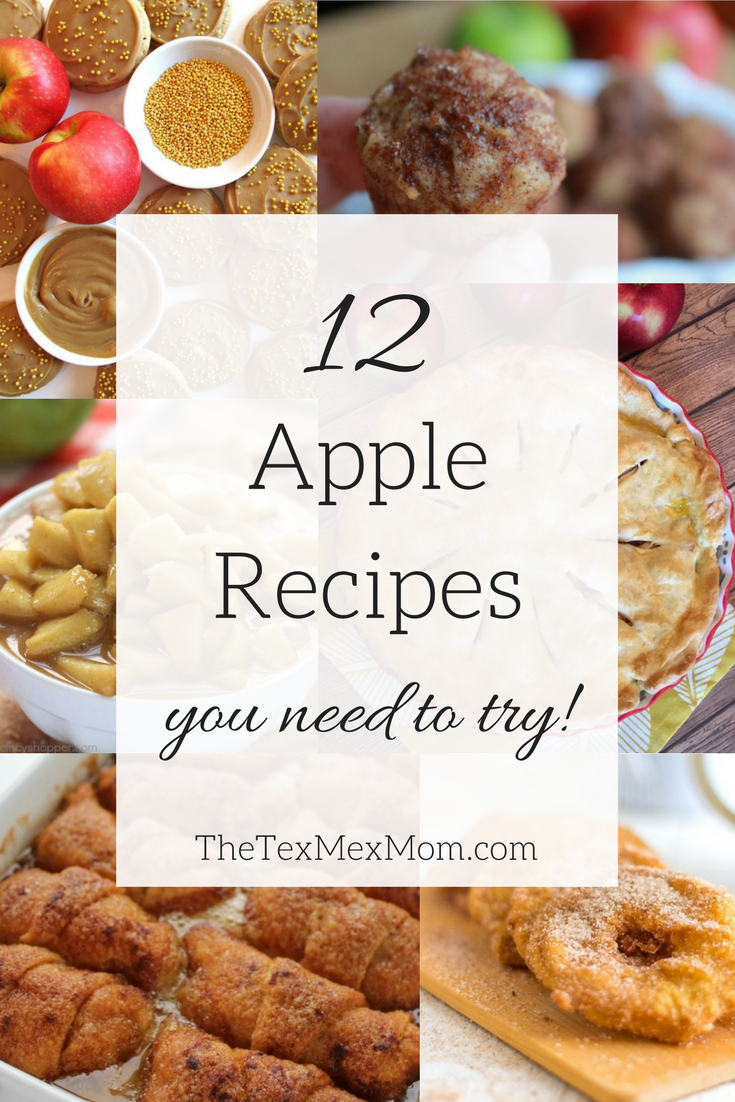 12 Apple Recipes for the Fall - The Tex-Mex Mom
