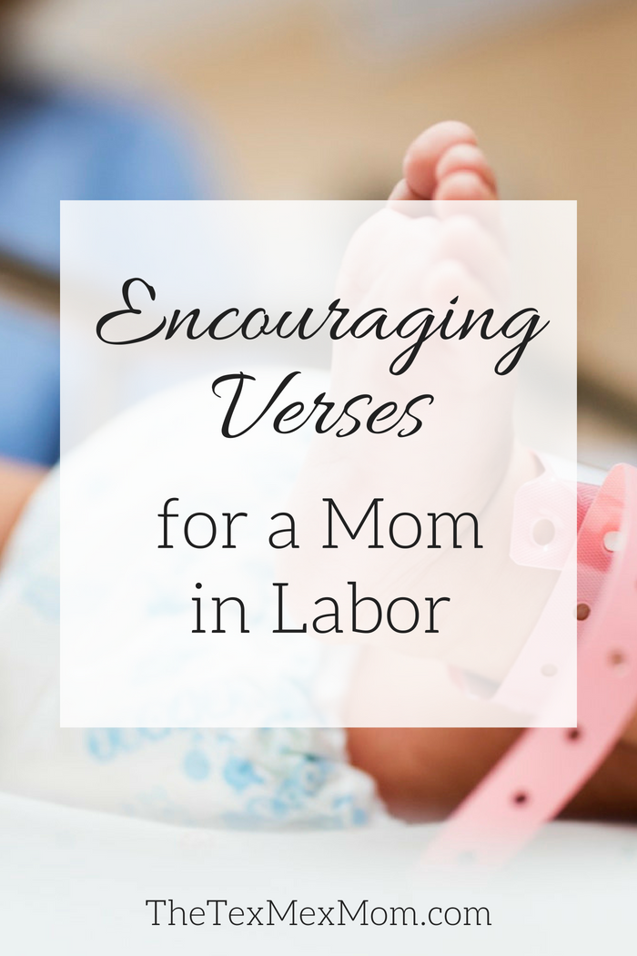 15 Best Verses for Labor and Delivery - The Tex-Mex Mom