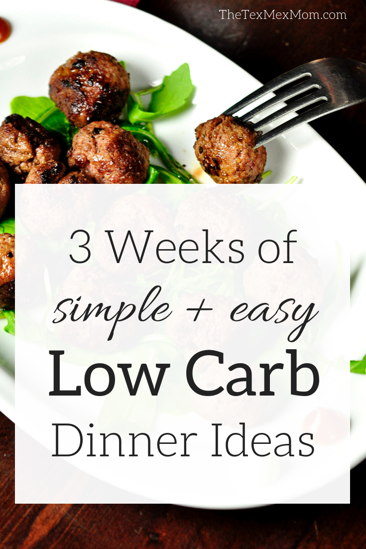 Ideas For Easy Low Carb Meals on a Budget - The Tex-Mex Mom