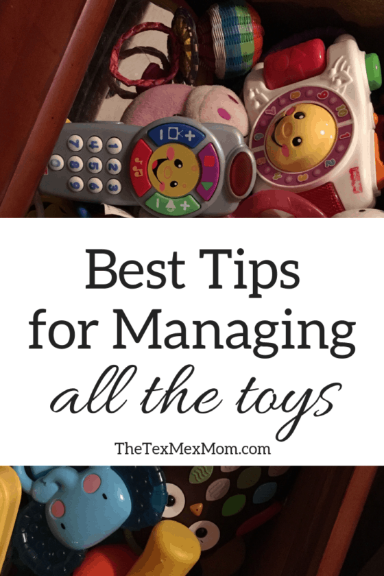 Tips for Organizing and Managing Toys - The Tex-Mex Mom