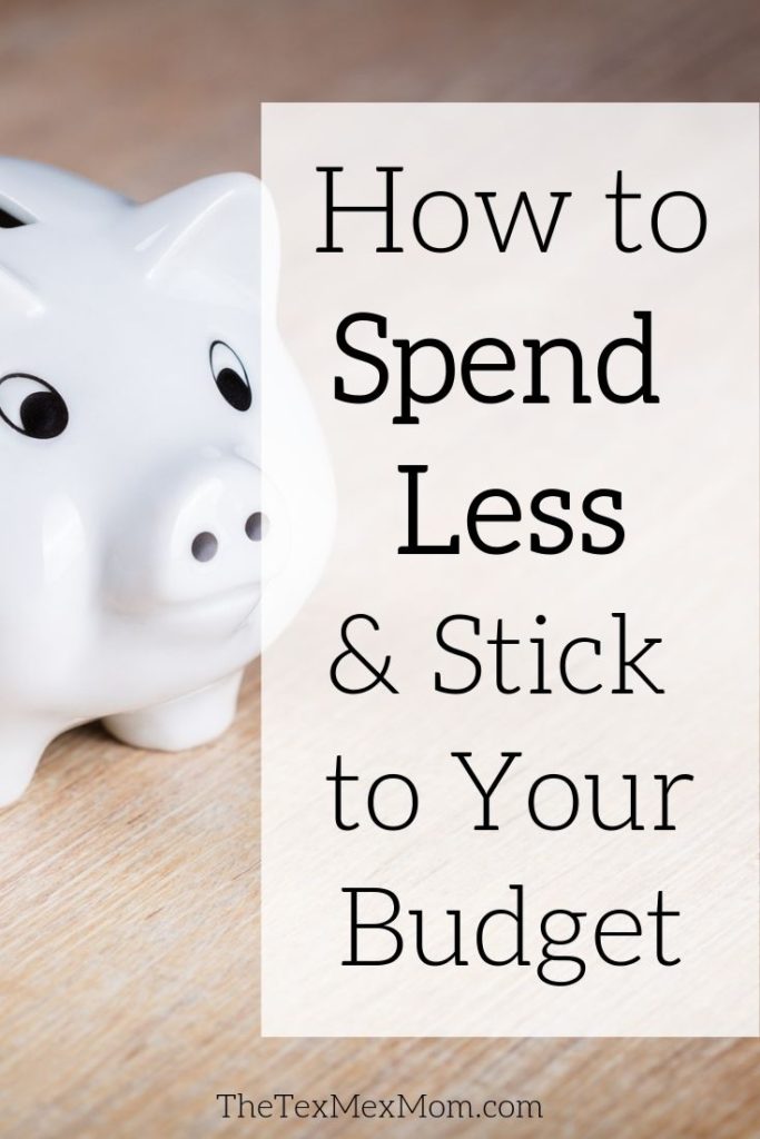 More Ways to Spend Less and Stick to Your Budget - The Tex-Mex Mom