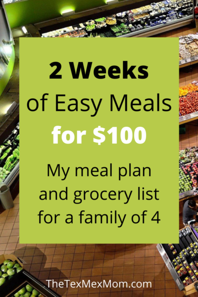 2 Weeks Of Easy Meals For 100 Or Less The Tex Mex Mom 2-weeks-of-easy-meals-for-100-or-less-the-tex-mex-mom