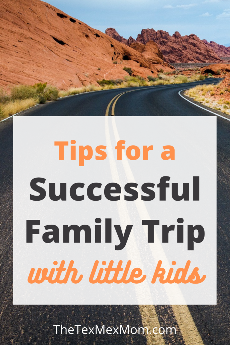 My Tips for a Successful Family Trip With Little Kids - The Tex-Mex Mom
