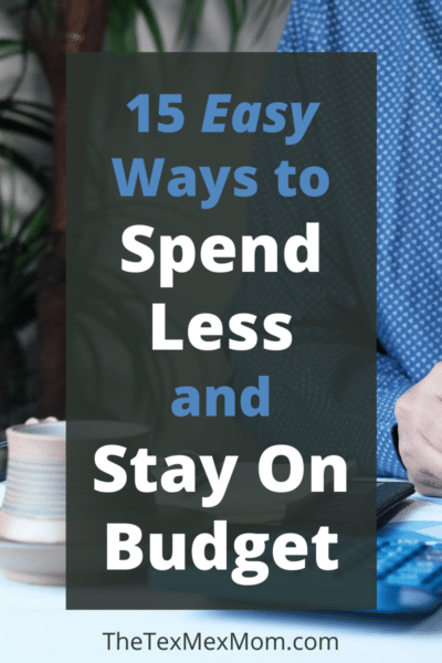 How to Spend Less and Stick with a Budget | 15 Simple Tips!