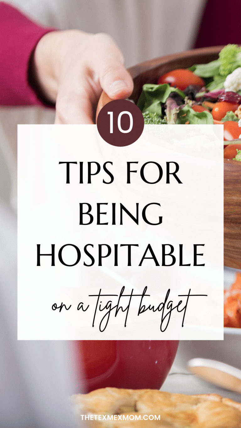 10 Tips for Showing Hospitality on a Budget - The Tex-Mex Mom