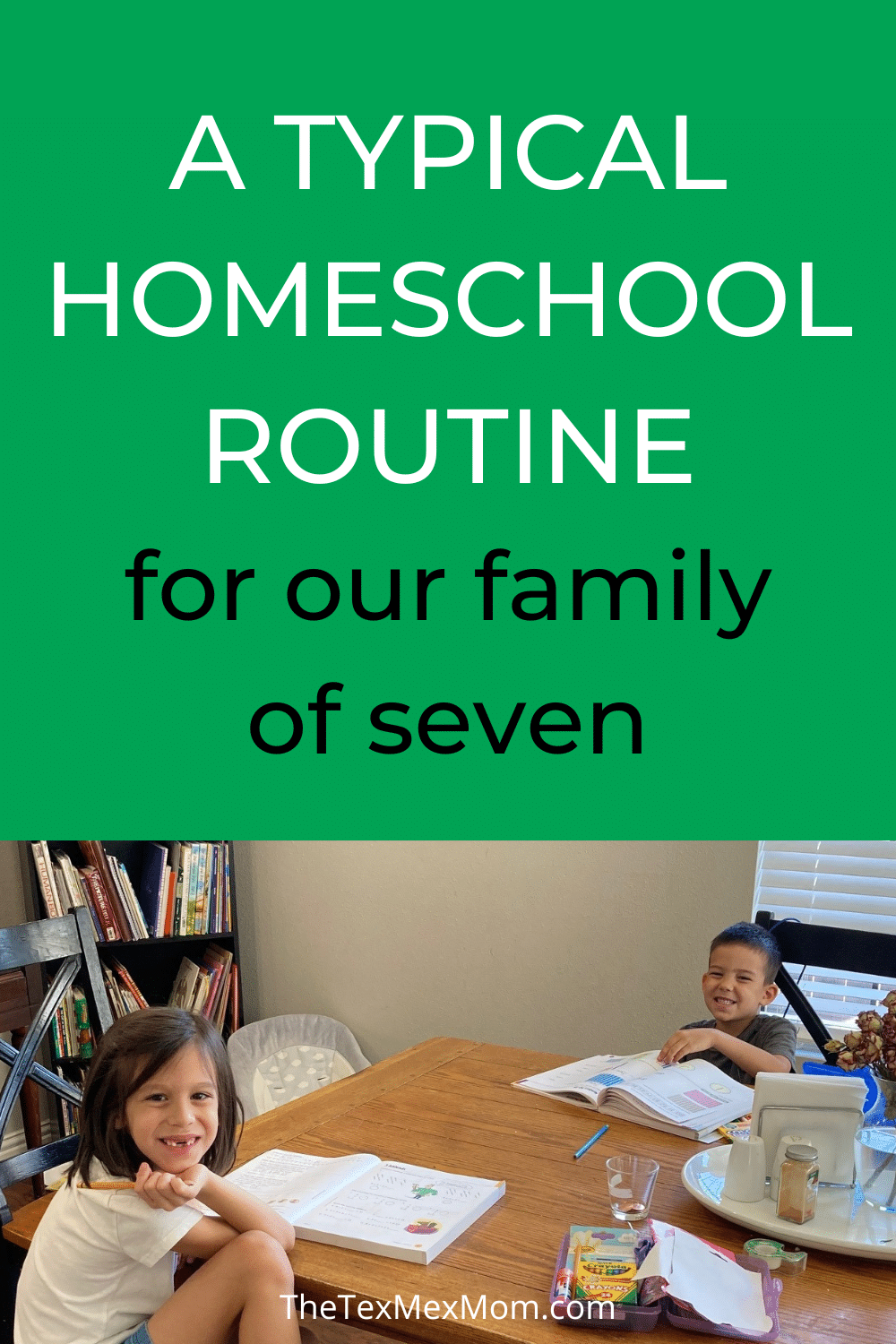 A Typical Homeschool Day for Our Family of Seven - The Tex-Mex Mom