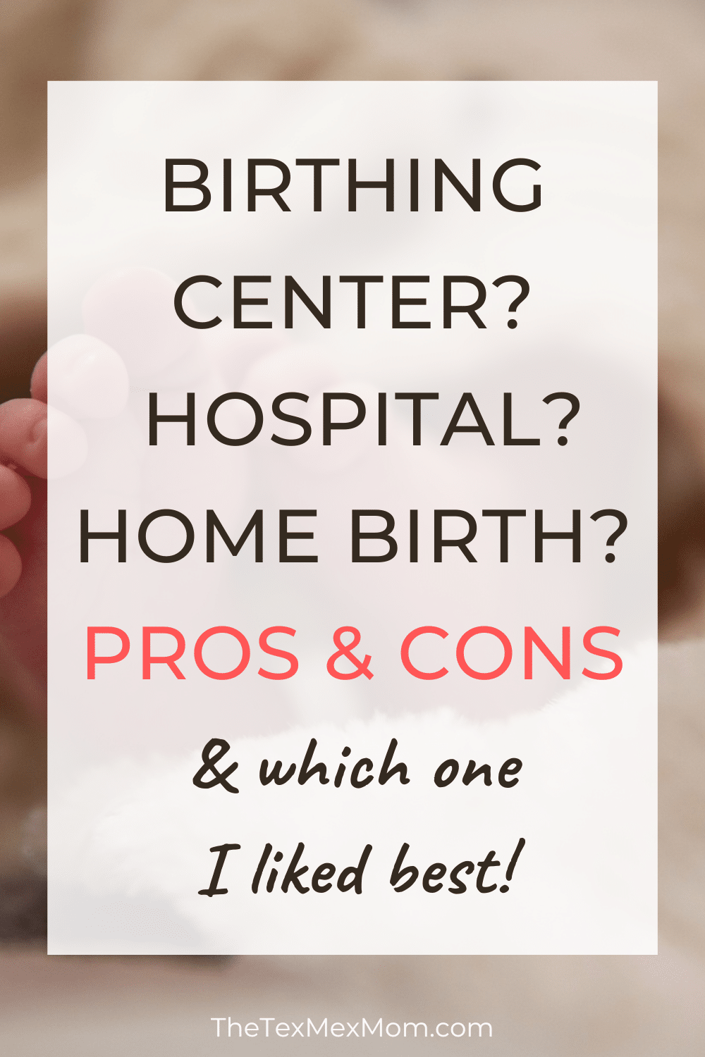 Comparing My Home, Birthing Center and Hospital Birth Experiences - The ...