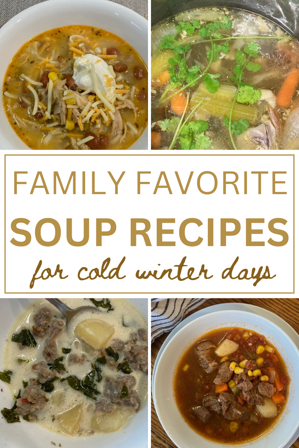 My 10 Favorite Family Friendly Soups for Cold Weather - The Tex-Mex Mom